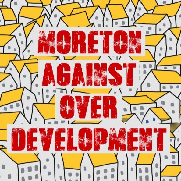 Moreton Against Over Development
